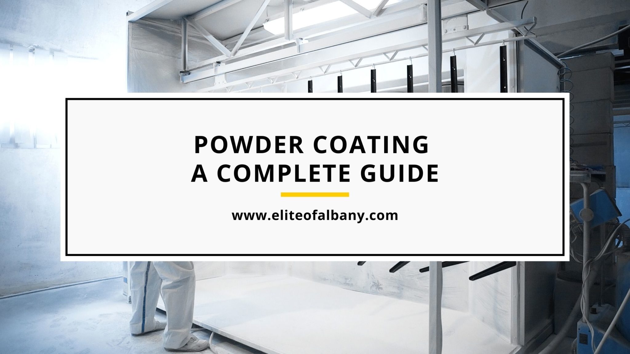 Powder Coating – A complete GuidePowder Coating – A Complete Guide